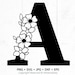 A to Z Floral Alphabet Svg, Flower Alphabet, Floral Letter Svg, Initial ...
