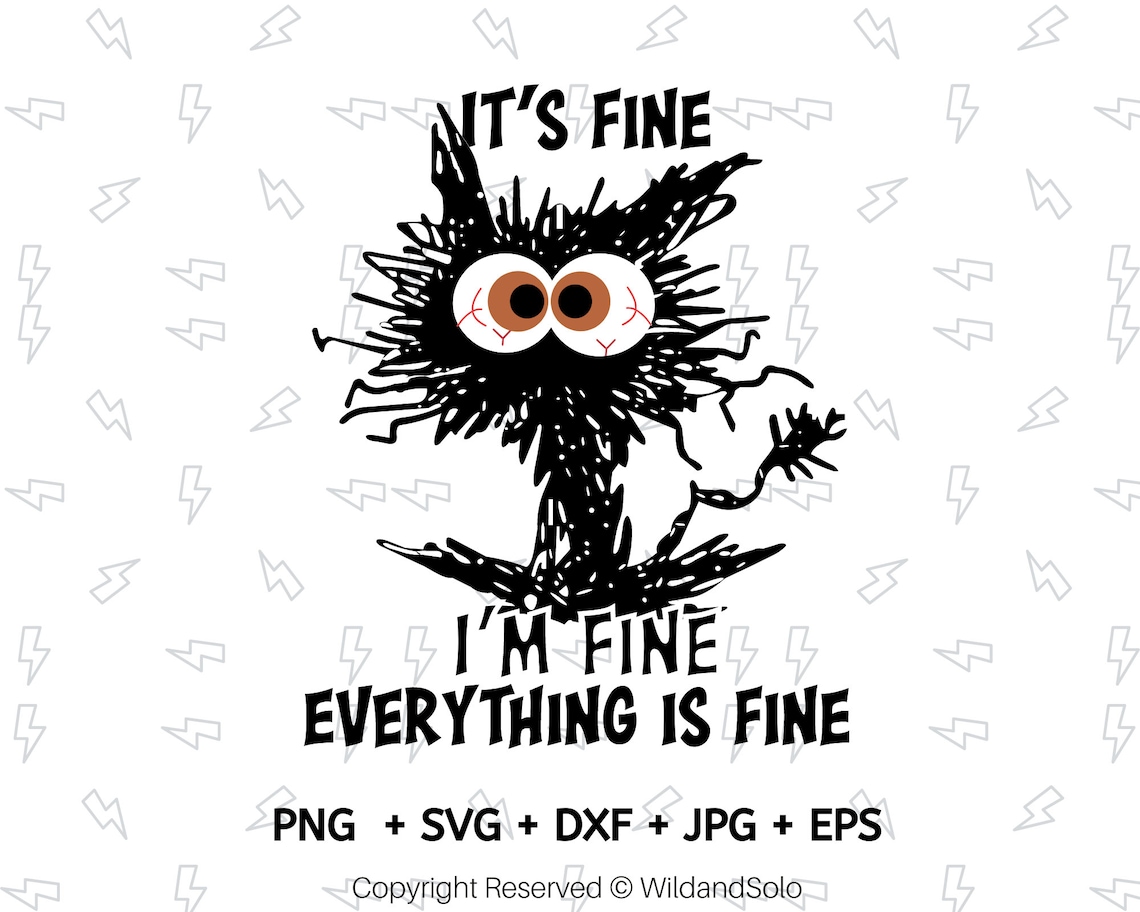 It's Fine I'm Fine Everything is Fine SVG I'm - Etsy