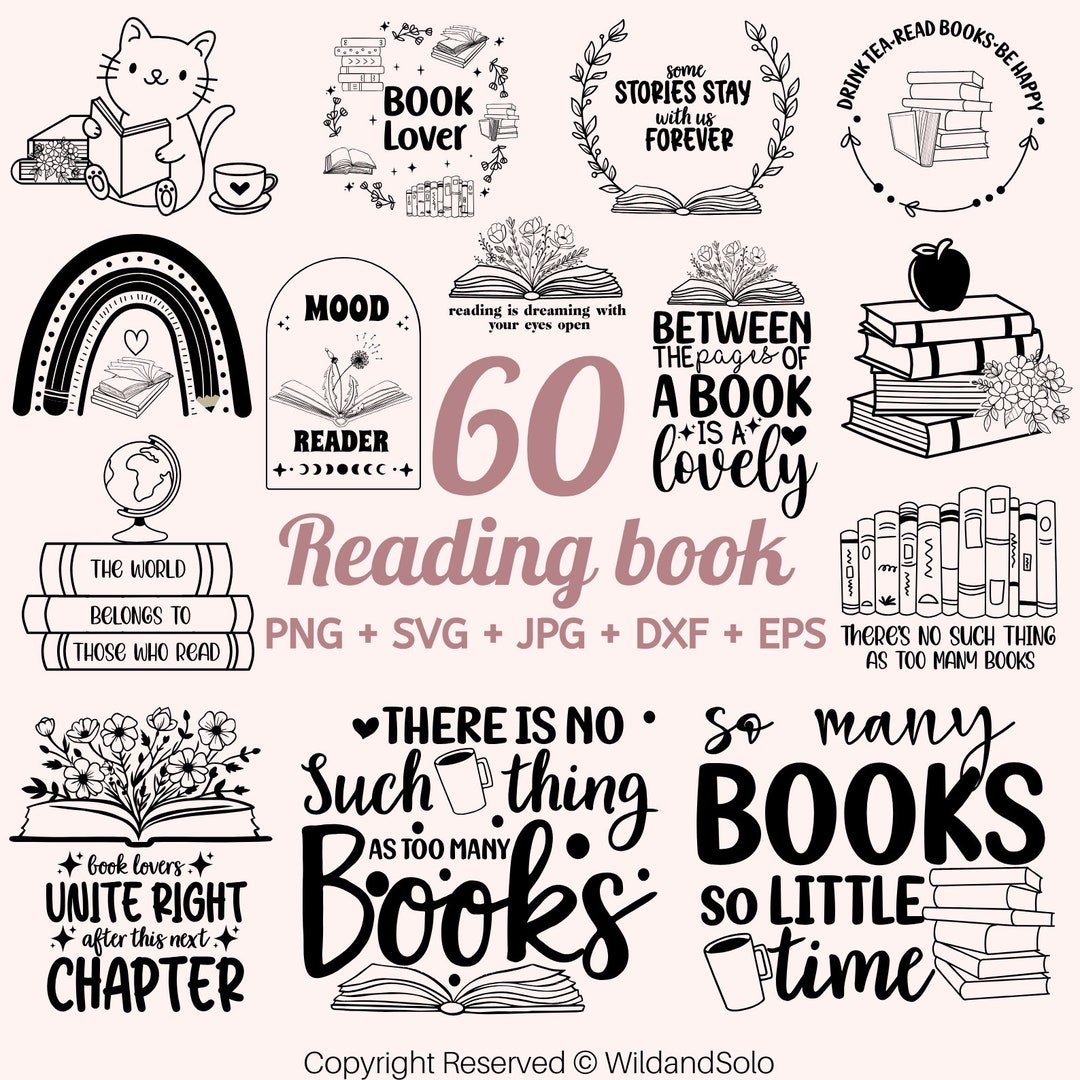 60 Reading SVG Bundle, Floral Book SVG, Book Lover Svg, Book Quotes Svg ...