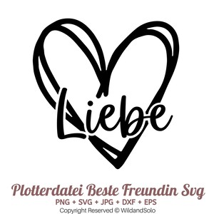 Liebe Plotterdatei Svg ,plotterdatei Beste Freundin Svg, Beste Freunde SVG Bundle, Freundschaft ...