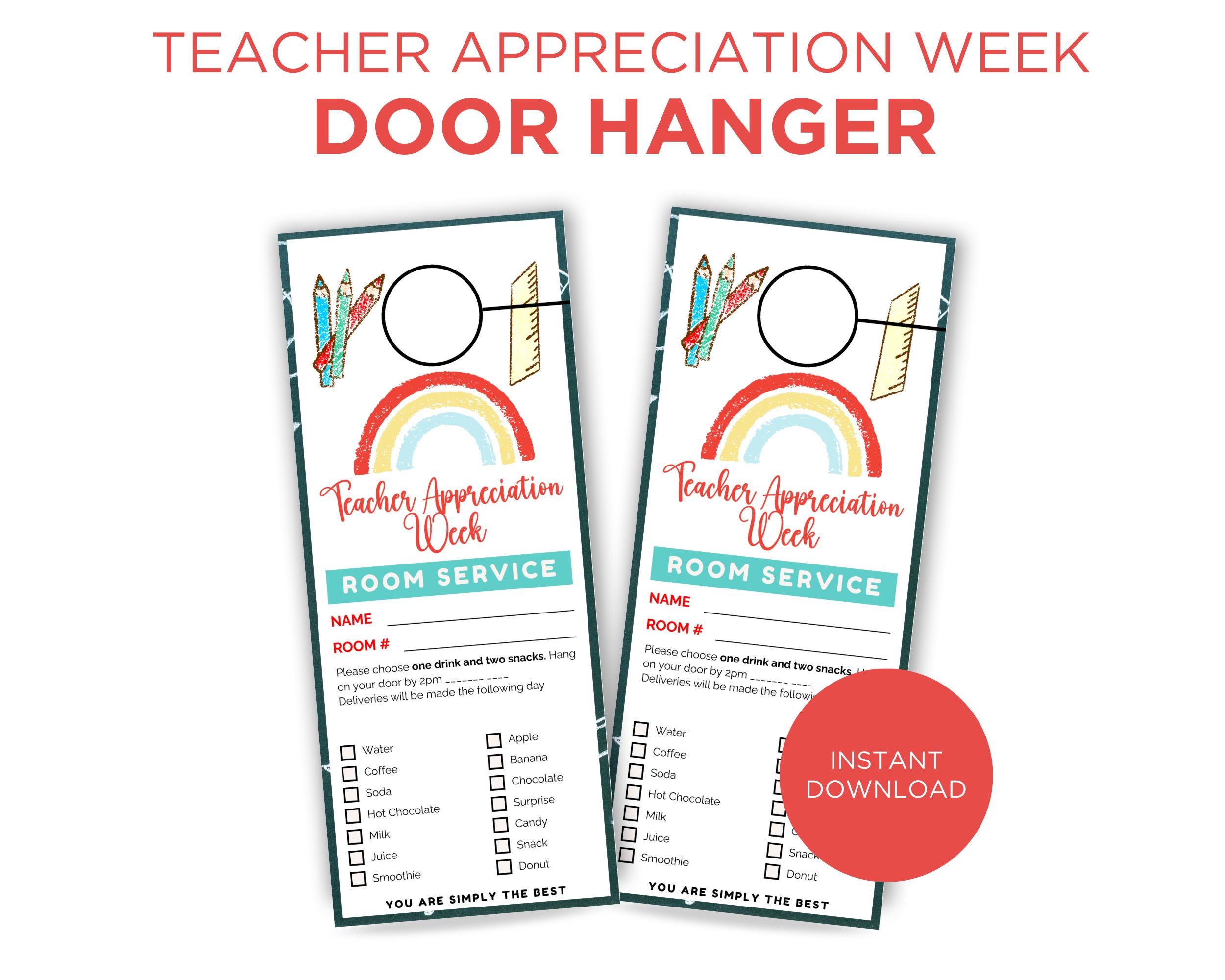 Teacher Appreciation Week Door Hanger – Printable Classroom Service ...