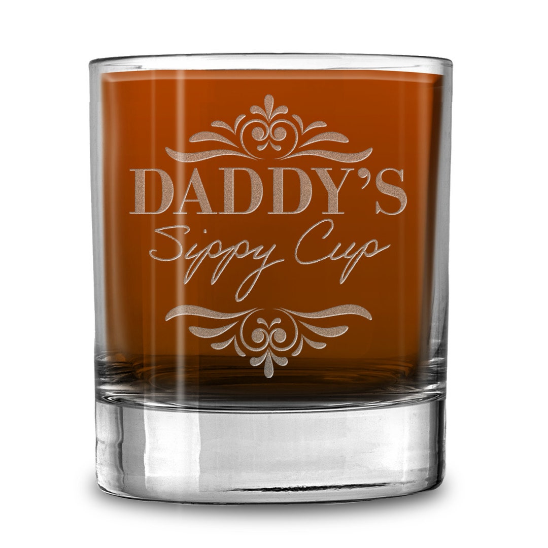 Daddy's Sippy Cup Laser Engraved Whiskey Tumbler - Personalized Whiskey ...
