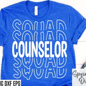 Counselor Squad Svgs | School Counselor T-shirt | Counseling Cut Files ...