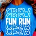 Fun Run Crew Svg | Fun Run Shirt Pngs | Fundraiser Tshirt Designs ...