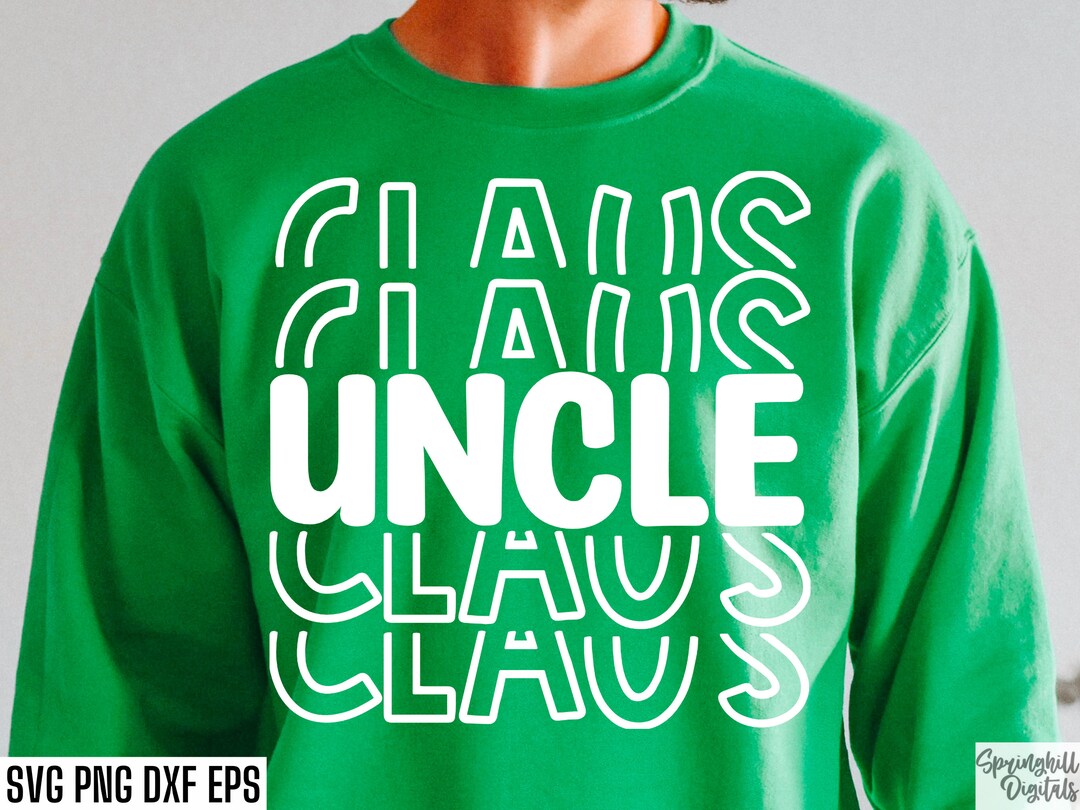 Uncle Claus Svg | Santa Claus Cut Files | Matching Santa Tshirt ...