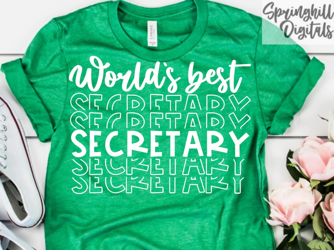 Worlds Best Secretary | T-shirt Svg File | Back to School | School ...
