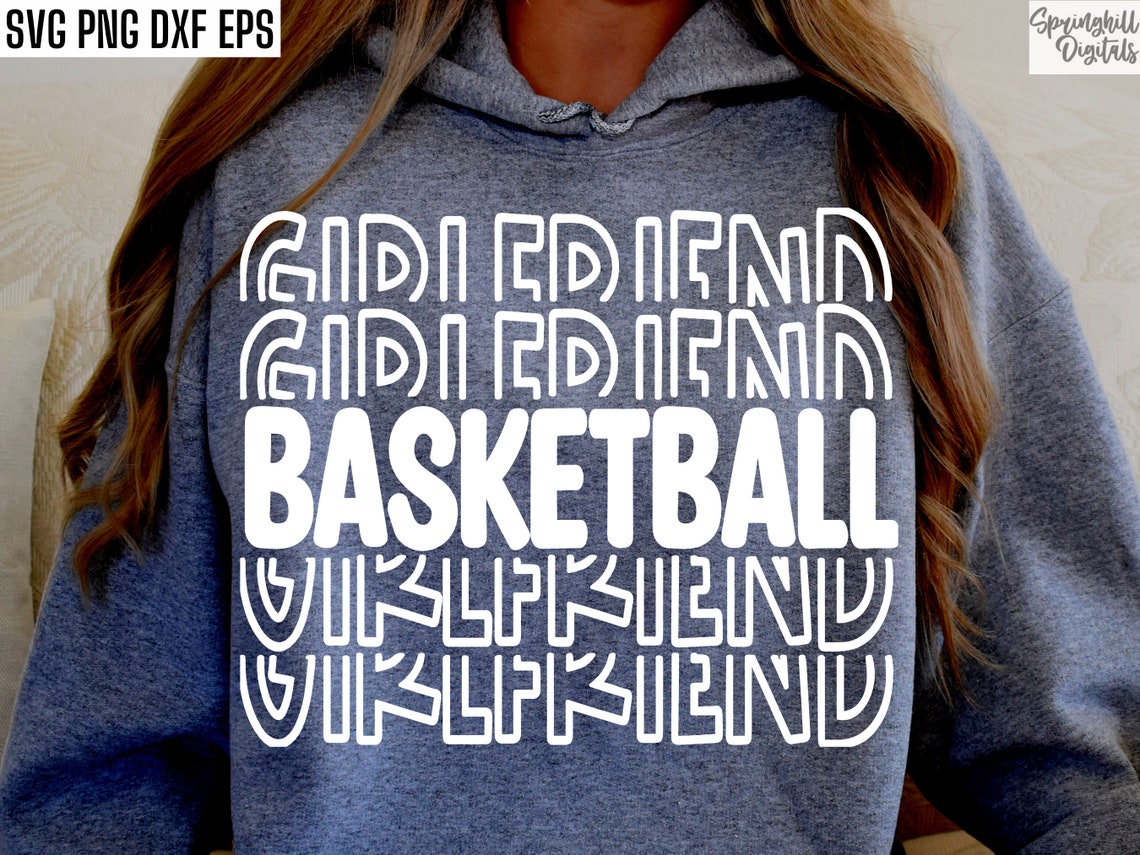 Basketball Girlfriend Svg | Basketball Shirt Svgs | High School ...
