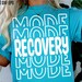 Recovery Mode Svg Recovery Svgs Recovery Shirt Pngs Rehab Quotes ...