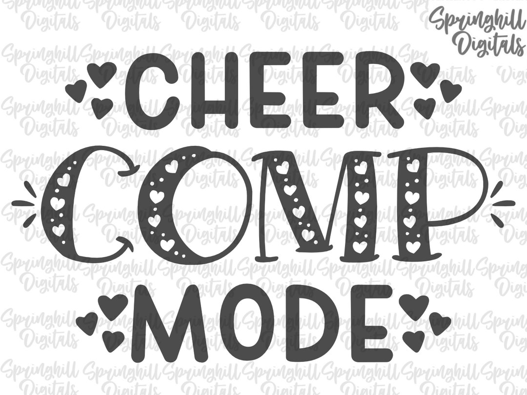 Cheer Comp Mode Svg, Cheer Competition Svgs, Cheerleading Pngs, Cheer T ...