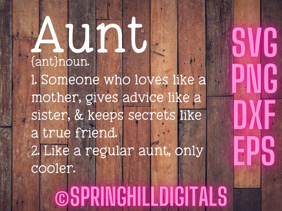 Aunt Quote Aunt Svg Aunt Definition Auntie Svg Great | Etsy
