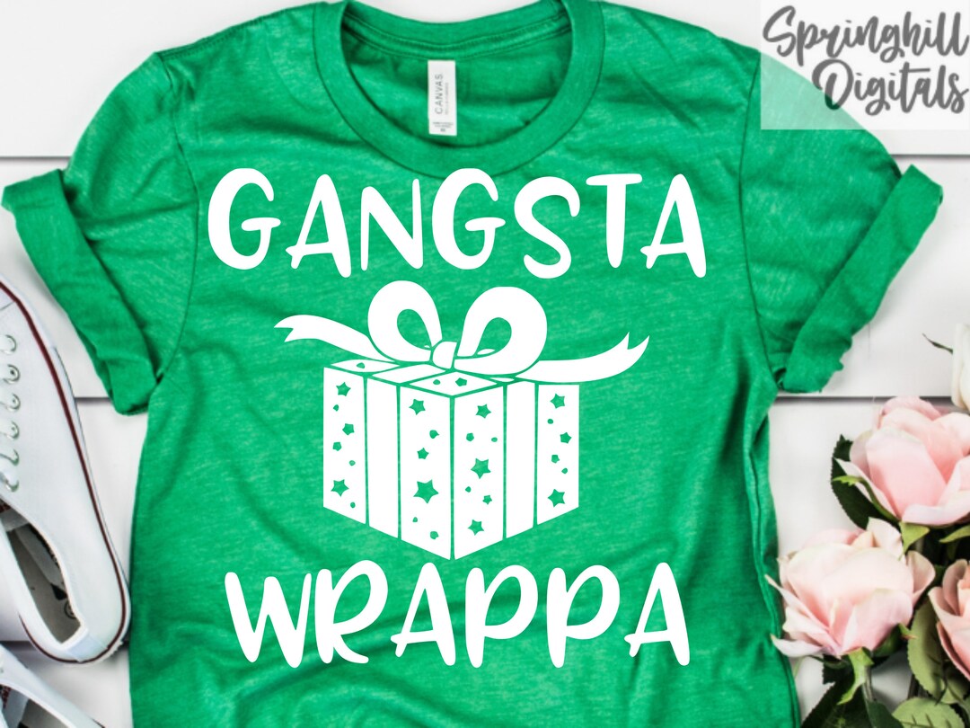 Gangsta Wrappa Svg Christmas Cut File Christmas Svg - Etsy