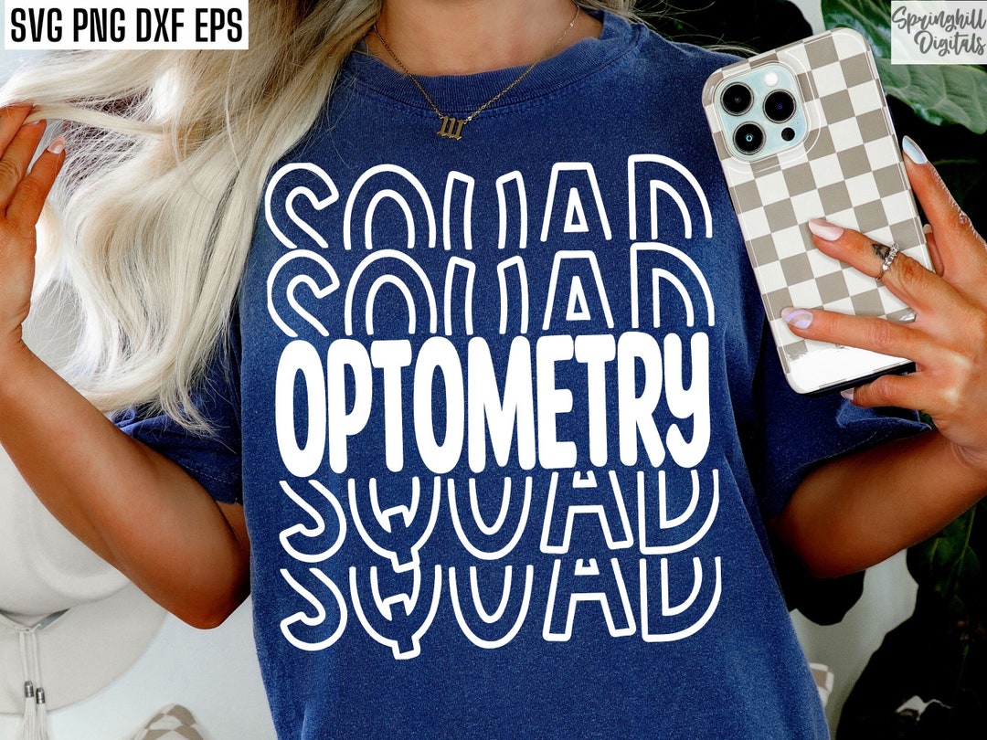 Optometry Squad Svg | Optometrist Svgs | Eye Doctor Shirt Pngs ...