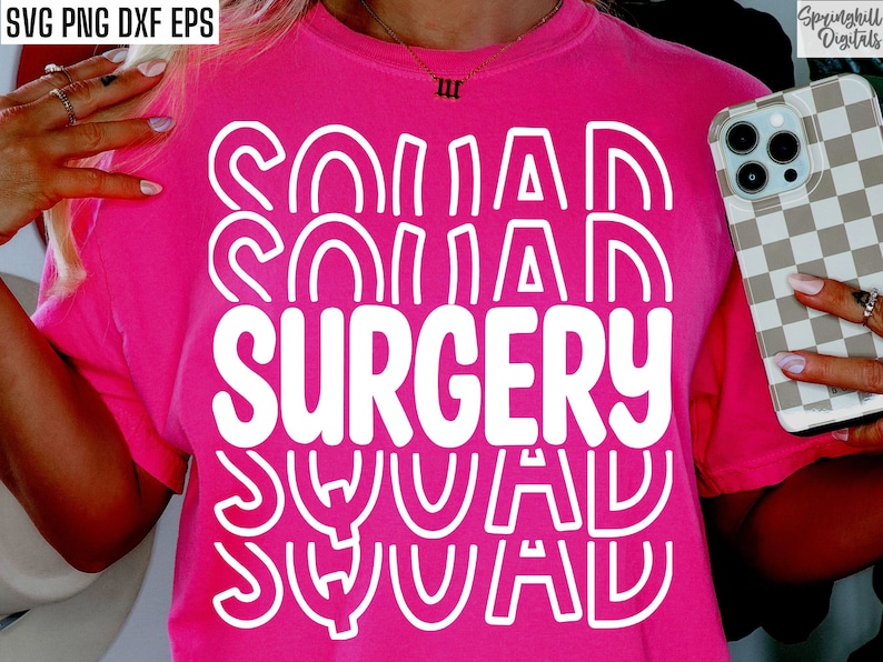 Surgery Squad Svg | Medical Pngs | Scrub Tech Svgs | Surgical ...