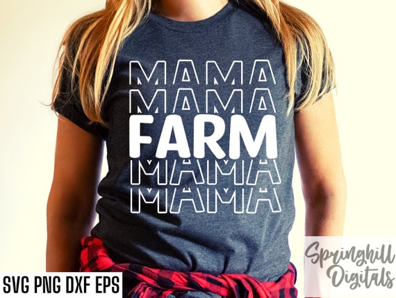 Farm Mama Svg Farming Mom Cut Files Agriculture Quotes - Etsy