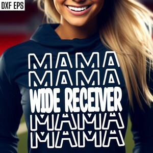 Wide Receiver Mama Svg | Football T-shirt Svgs | School Sports Cut ...