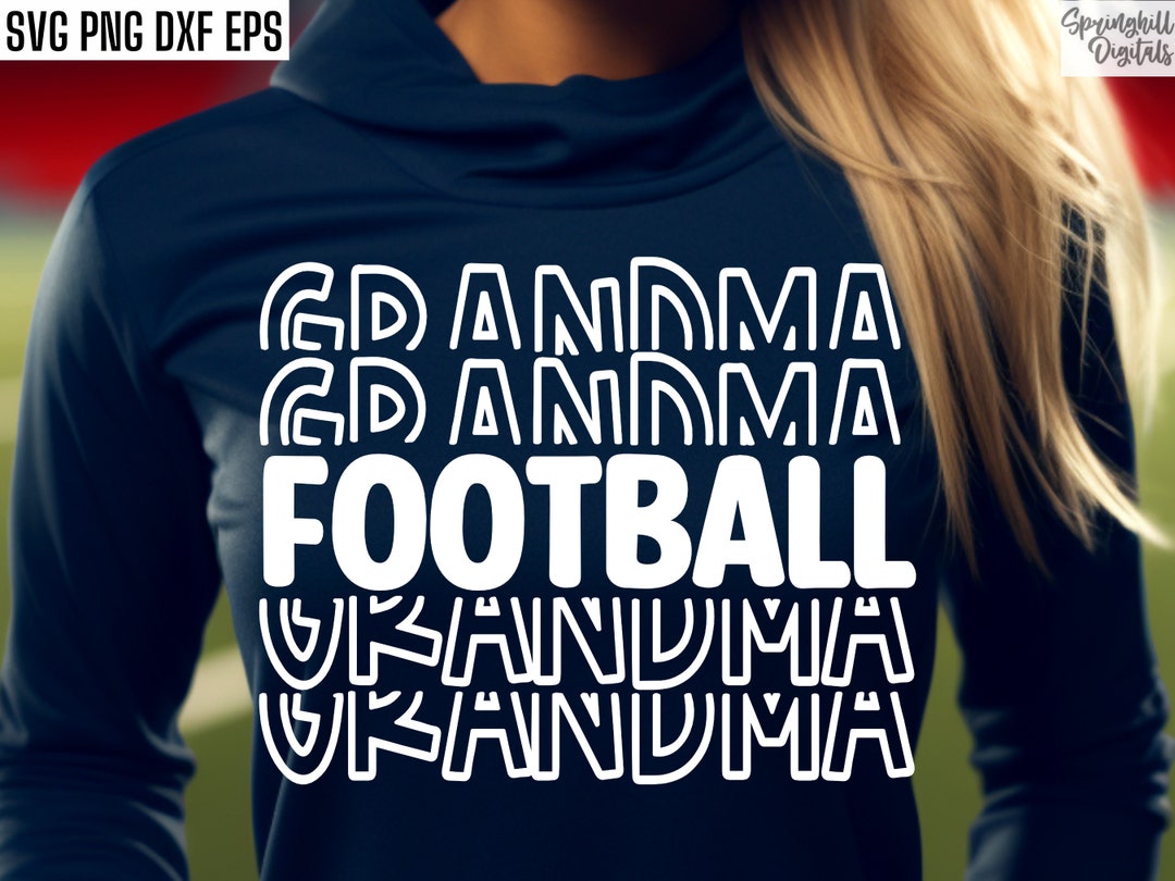 Football Grandma Svg Football Season Shirt School Sports - Etsy