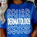 Dermatology Squad Dermatologist Svgs Dermatology Nurse Dermatology ...