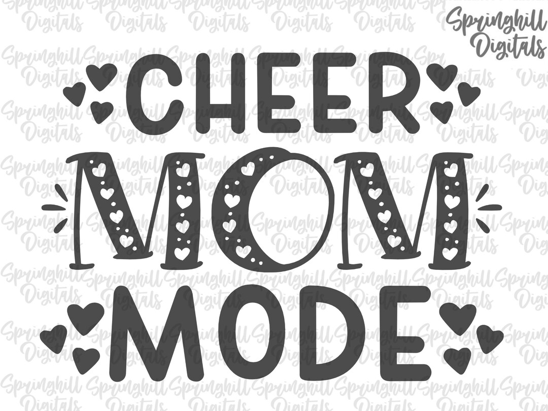 Cheer Mom Mode, Cheerleading Svgs, Cheer Mama Pngs, Cheer Tshirt ...