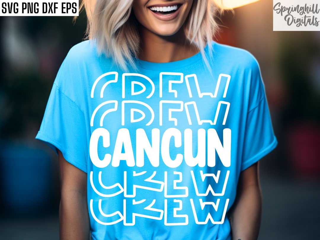 Cancun Crew Svg, Spring Break Svgs, SB T-shirt Designs, Matching Group ...