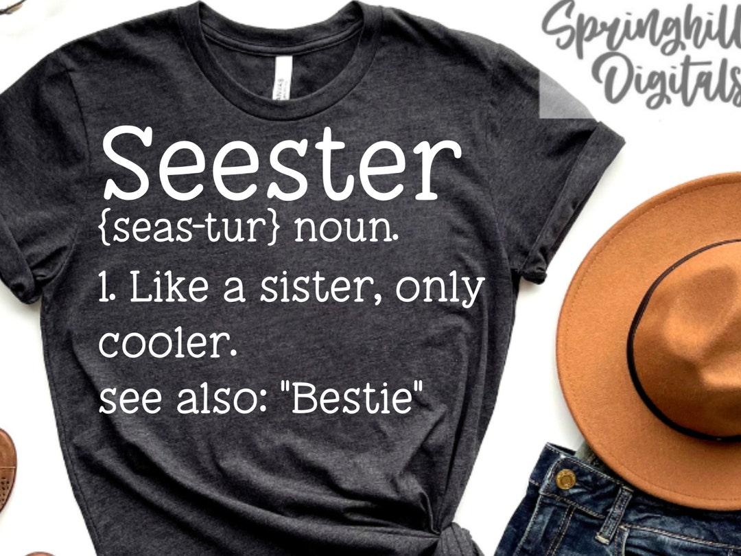 Seester Svg | Sister Definition | Sister Cut File | Bis Sister Svg ...