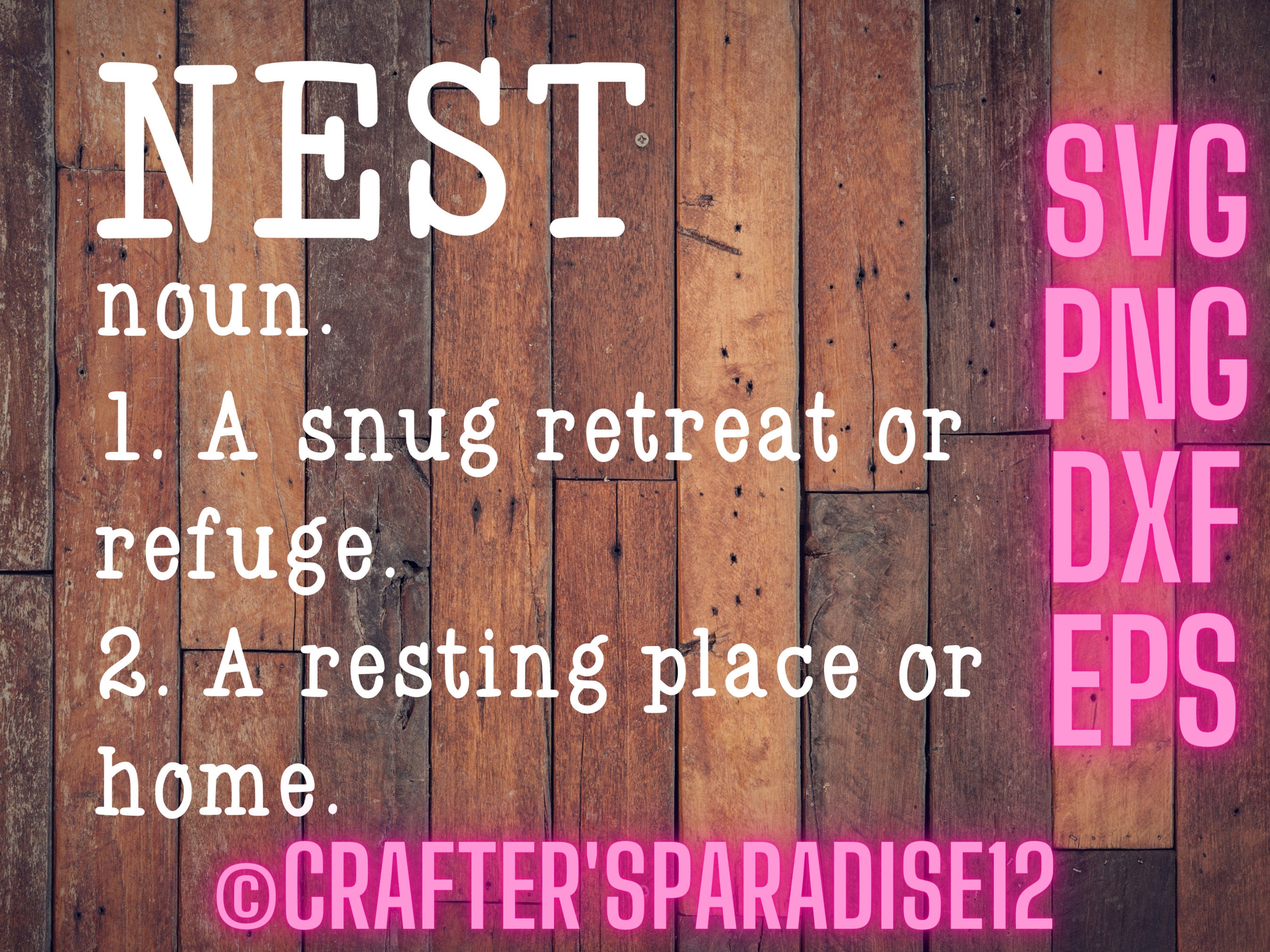 Nest Quote | Our Nest Svg | Nest Sign Svg | Entryway Svg | Welcome Sign ...