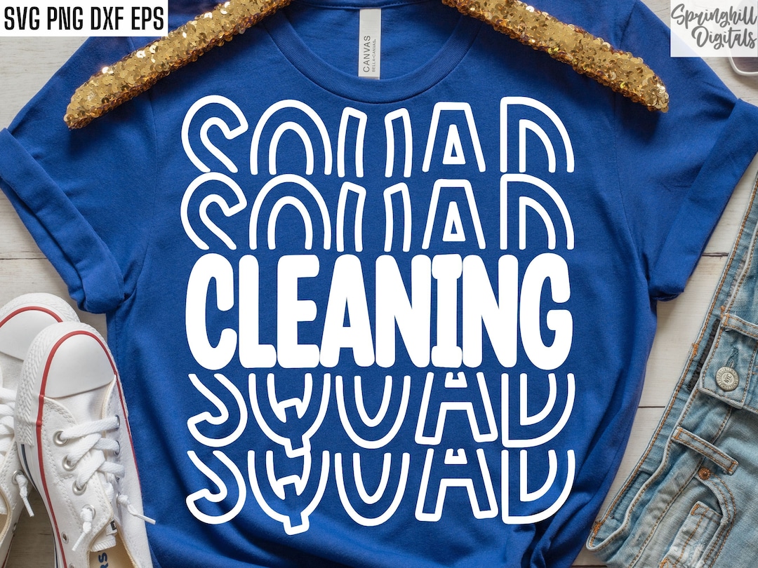 Cleaning Squad | House Cleaning Svgs | Housekeeper Pngs | Maid Tshirt ...