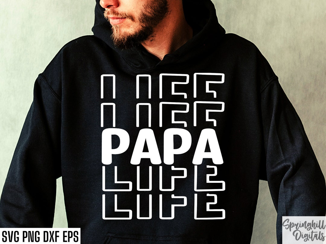 Papa Life Svg | Grandpa Shirt Svgs | Grandpa Cut Files | Grandpa Quotes ...
