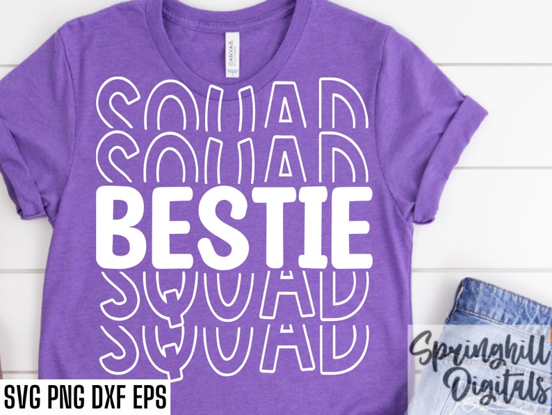 Bestie Squad Svg Best Friend Cut Files Bestie Shirt Svgs - Etsy
