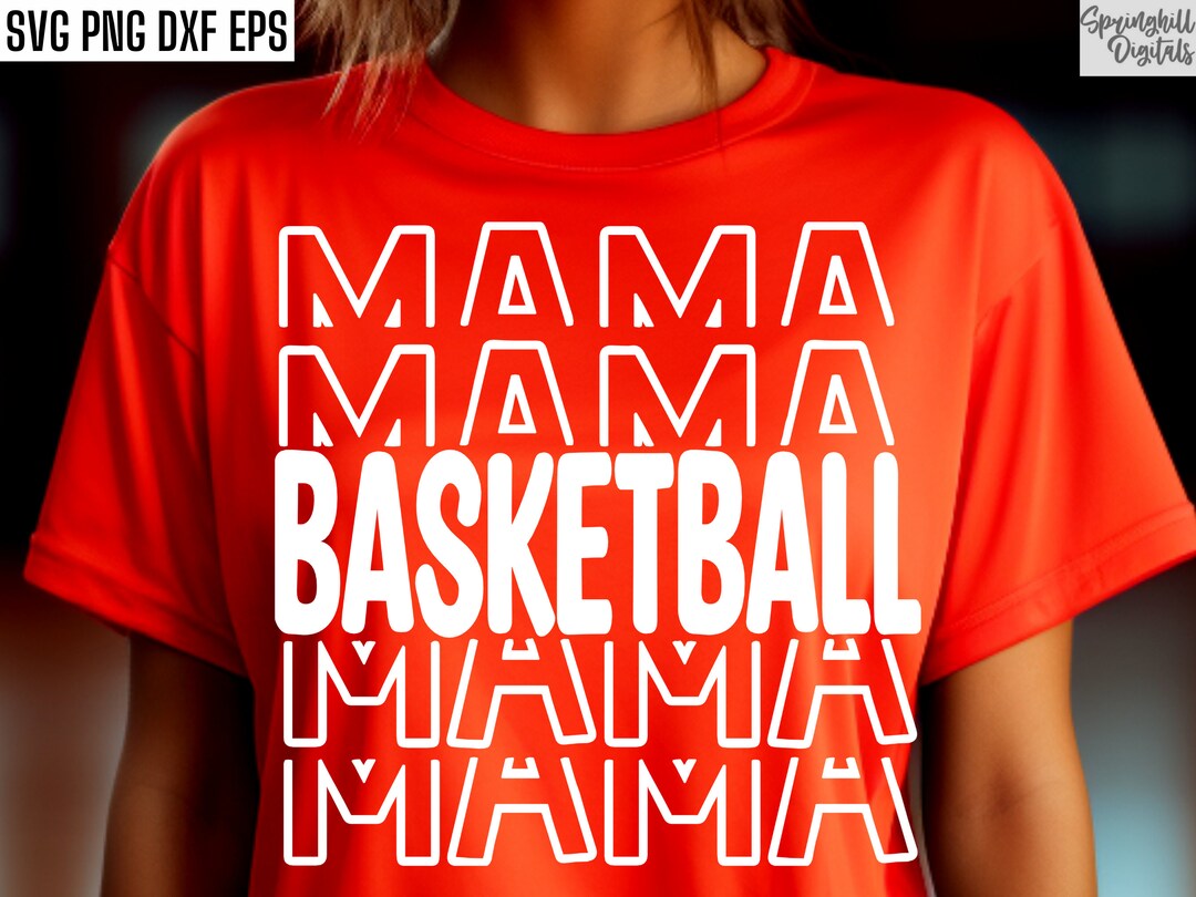 Basketball Mama Svg | Sports Season Cut Files | Bball Mom Quotes ...