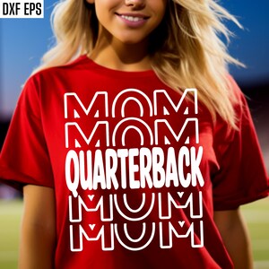 Quarterback Mom Svg, Football Tshirt Svgs, School Sports Cut Files ...