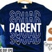 Parent Squad Svg | Matching Group T-shirt | School Parent Helper ...