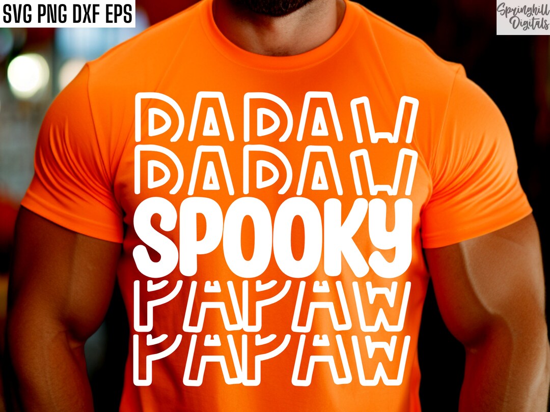 Spooky Papaw Svg, Grandpa Halloween Svgs, Halloween Pngs for Family ...
