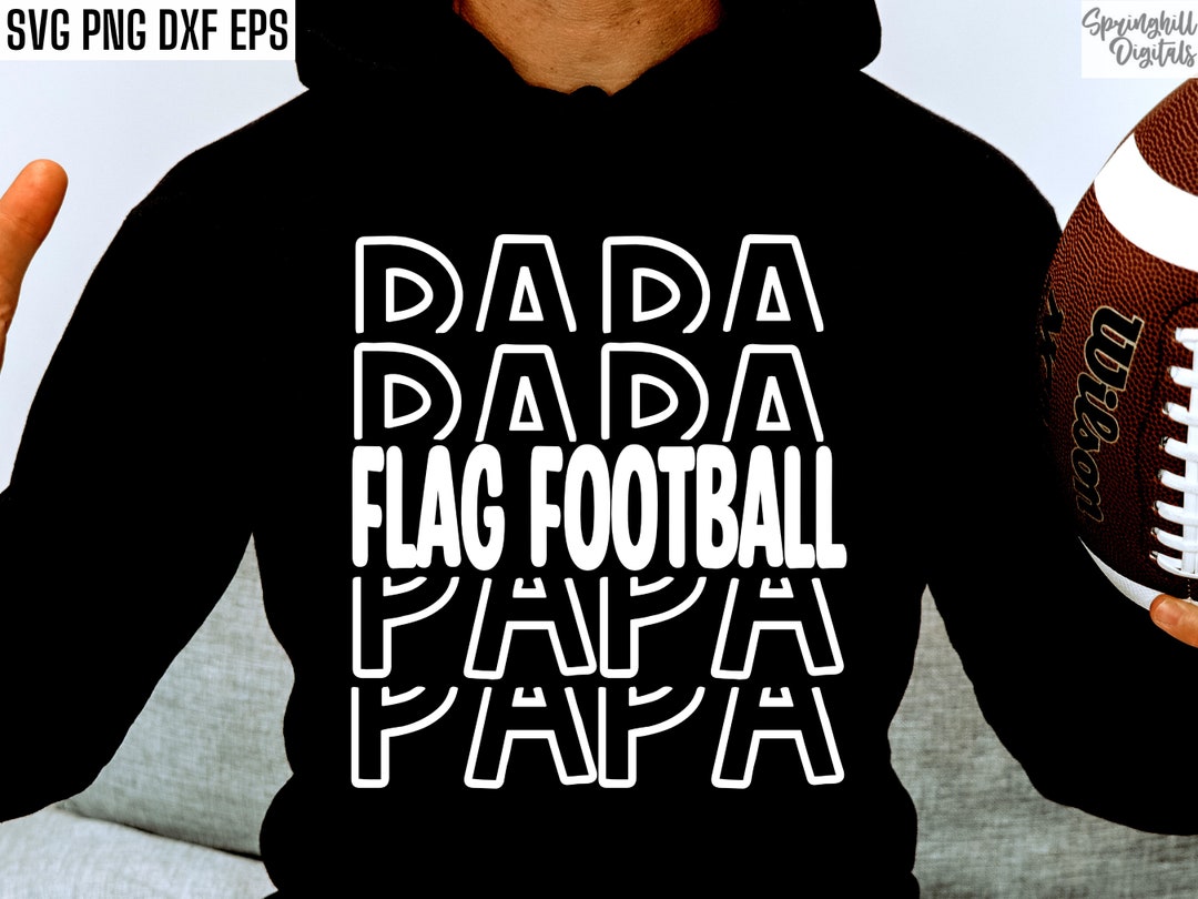 Flag Football Papa | Football Shirt Svg | Football Grandpa Pngs | Flag ...