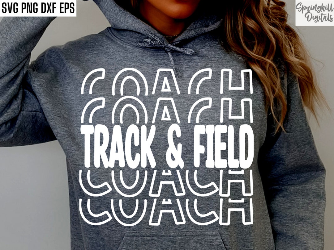 Track and Field Coach | Track Season Svg | Sports Season Cut Files ...