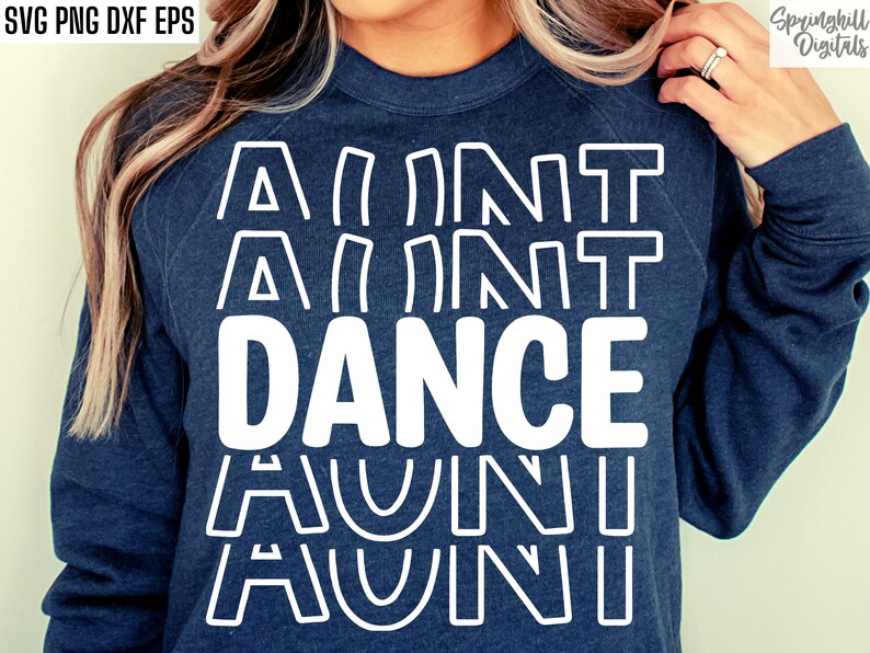 Dance Aunt Svg | Dance Auntie Svgs | Dancer Shirt Svgs | High School ...