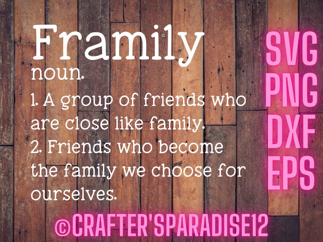 Friends Family Svg Definition Svgs T Shirt Svg Files Definition Cut ...