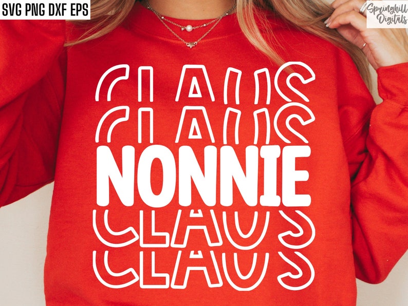 Nonnie Claus Svg | Santa Claus Cut Files | Matching Santa Tshirt ...