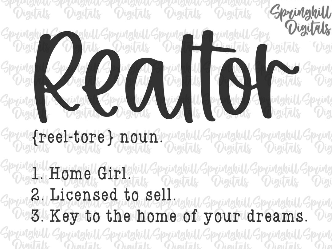 Realtor Definition Svg, Real Estate Svgs, Licensed to Sell, Realty T ...
