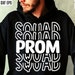 Prom Squad | Senior Prom Svg | Prom Tshirt Designs | Prom Shirt Pngs ...