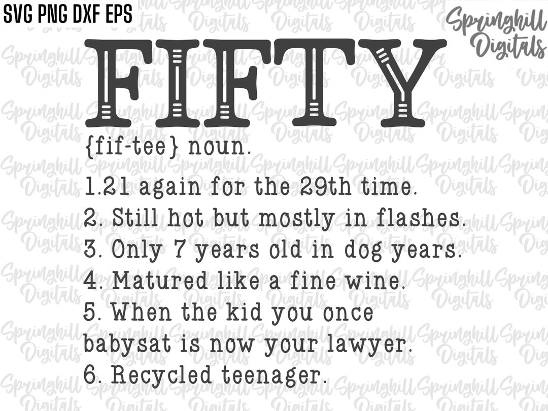 Fifty Definition Svg, 50th Birthday Cut Files, Fiftieth B-day Party ...