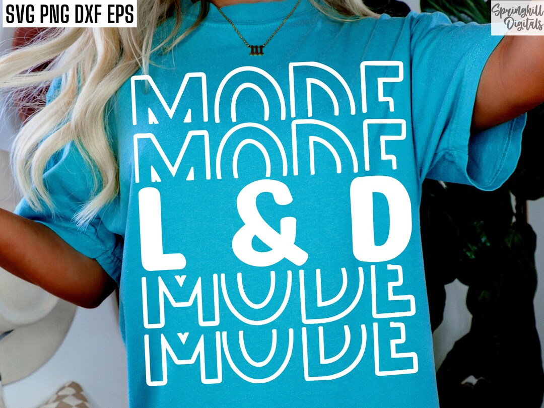 L And D Mode Svg Labor And Delivery Svgs L And D Nurse Etsy