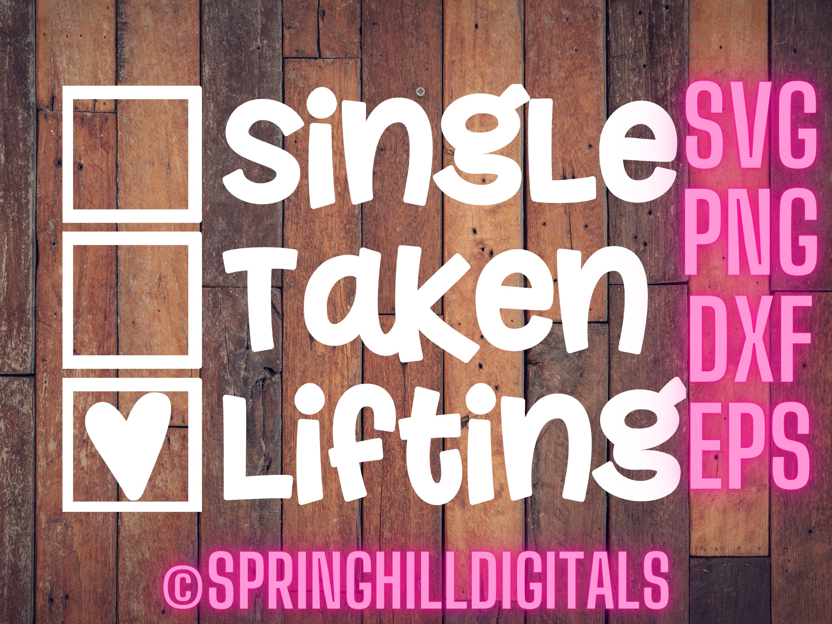 Single Taken Svg Lifting Svgs Valentines Day Svgs Funny | Etsy