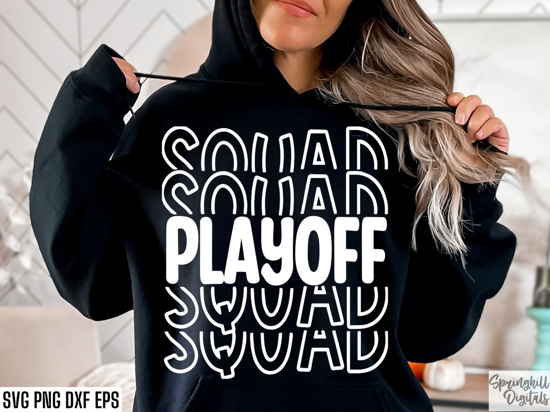 Playoff Squad | Playoff Games Svg | Football Playoff Svgs | Basketball ...