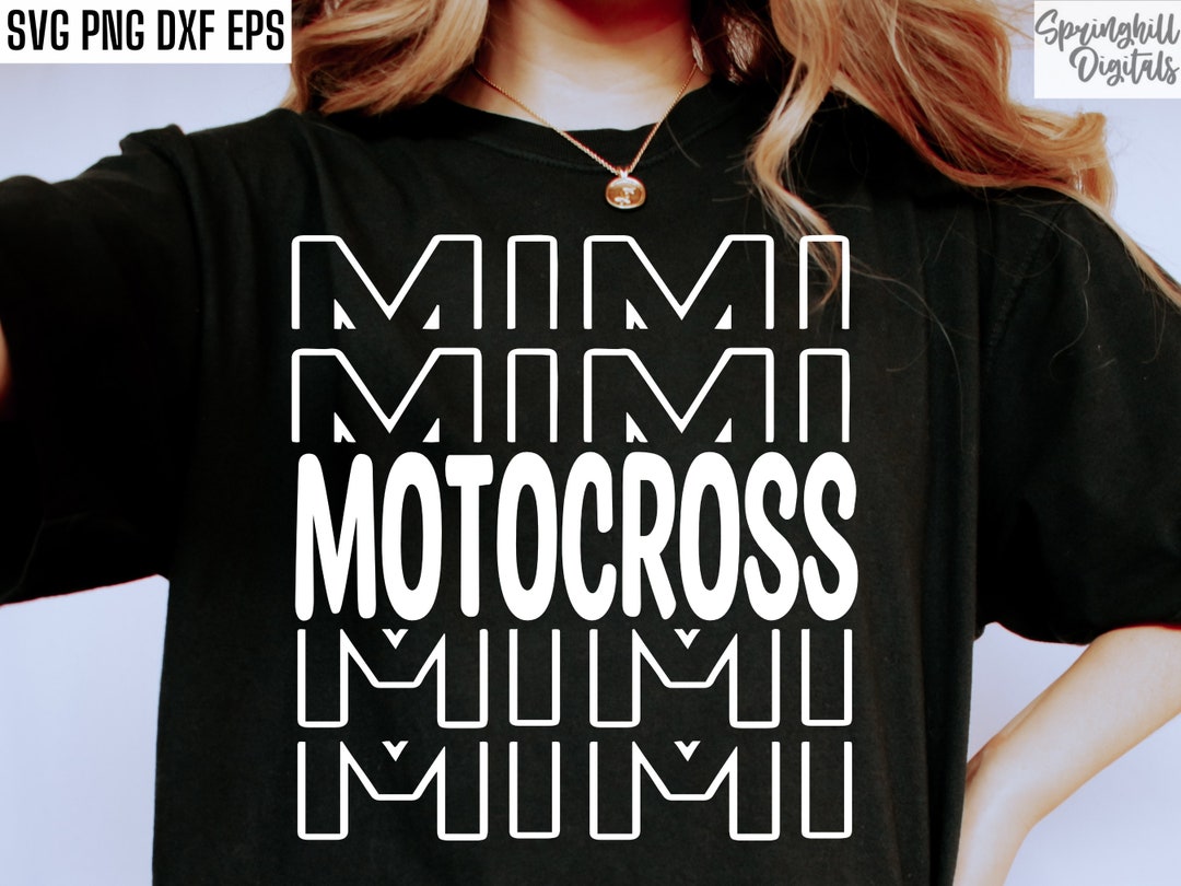 Motocross Mimi Svg | Dirt Bike Gma Pngs | Dirt Biking Quotes | Dirt ...