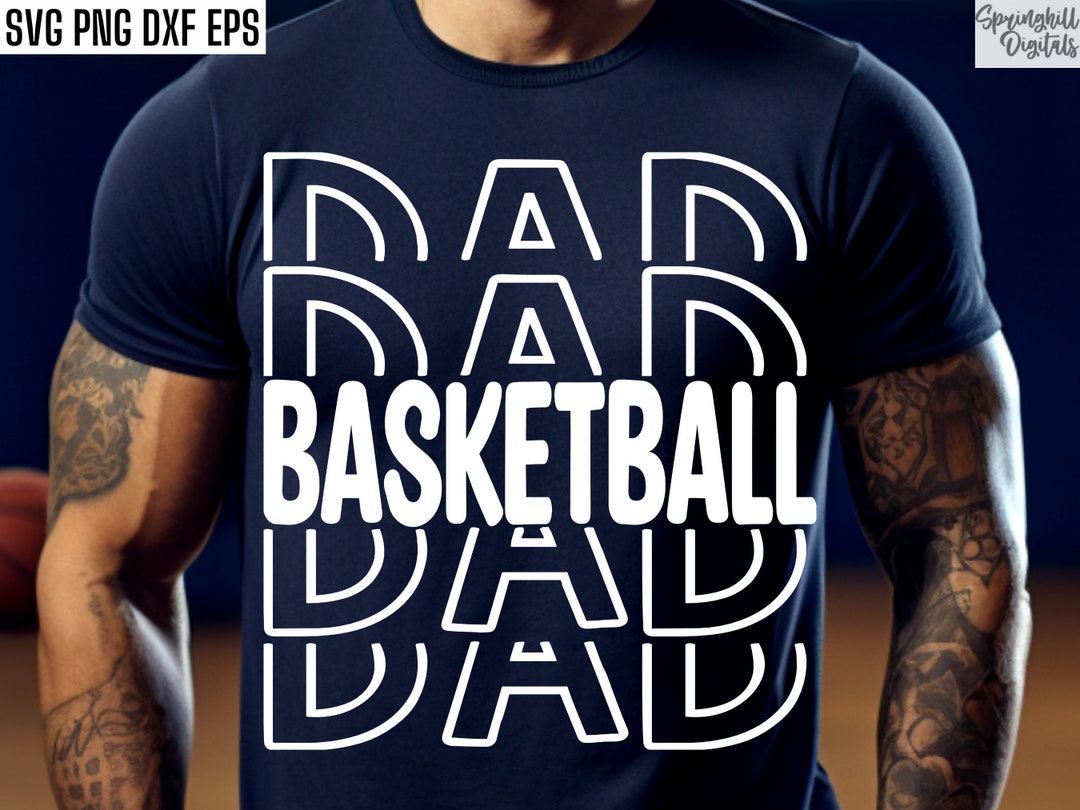Basketball Dad Svgs | Sports Season Cut Files | Bball Dadaquotes | Back ...