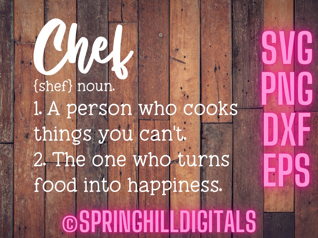 Chef Quote Chef Svg Cook Svg Chef Cut File Chef Quote Svg Chef Shirt ...