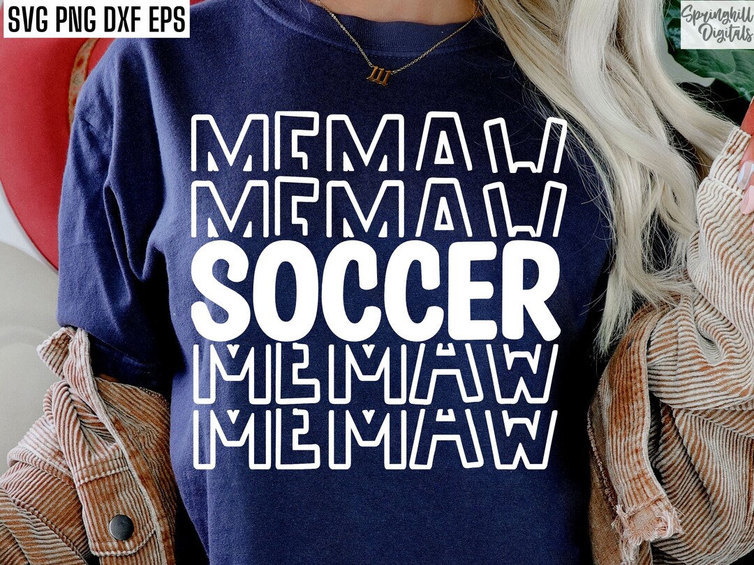 Soccer Memaw Svgs | Soccer Gma Pngs | Sports Season Cut Files | Soccer ...
