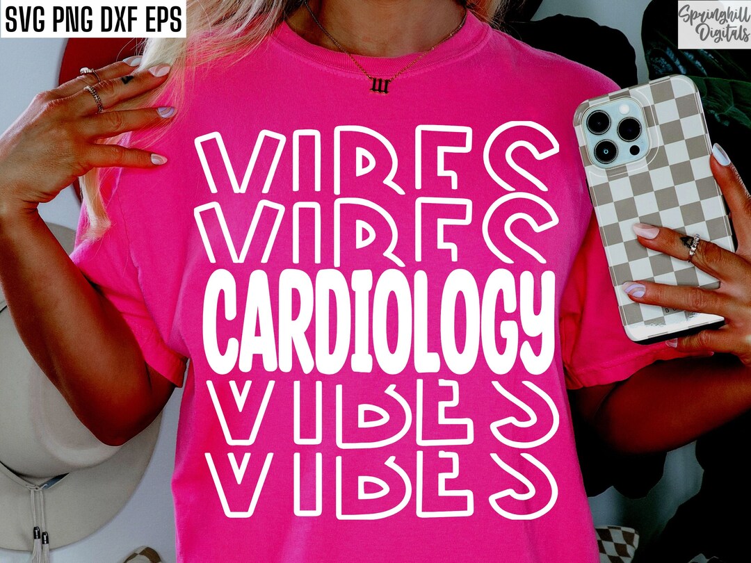 Cardiology Vibes Svg | Cardiologist Pngs | Echocardiogram | Echo Tech ...