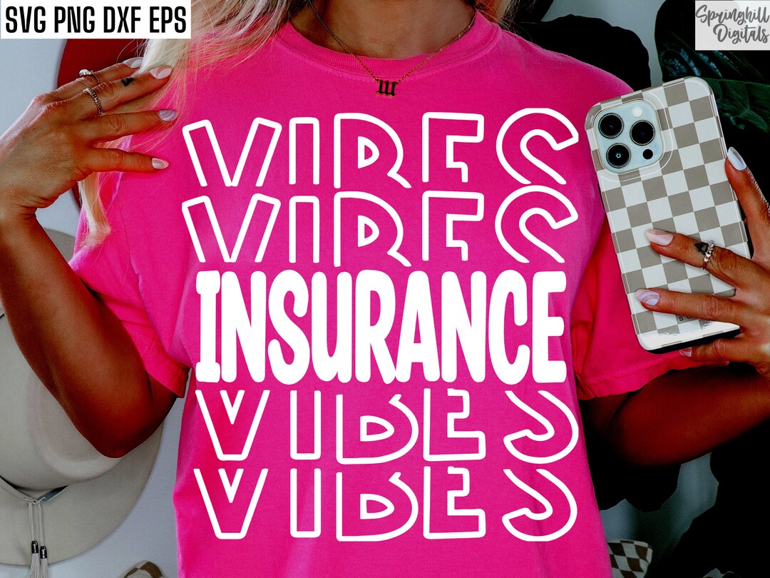 Insurance Vibes Svg | Insurance Agent Svgs | Underwriter Pngs | Actuary ...