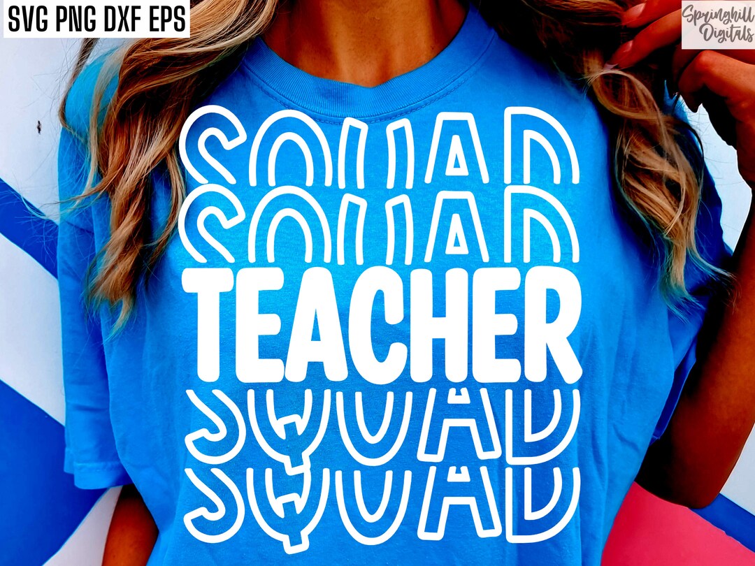 Teacher Squad Svg, Back to School Pngs, Teaching Cut Files, 1st Day of ...